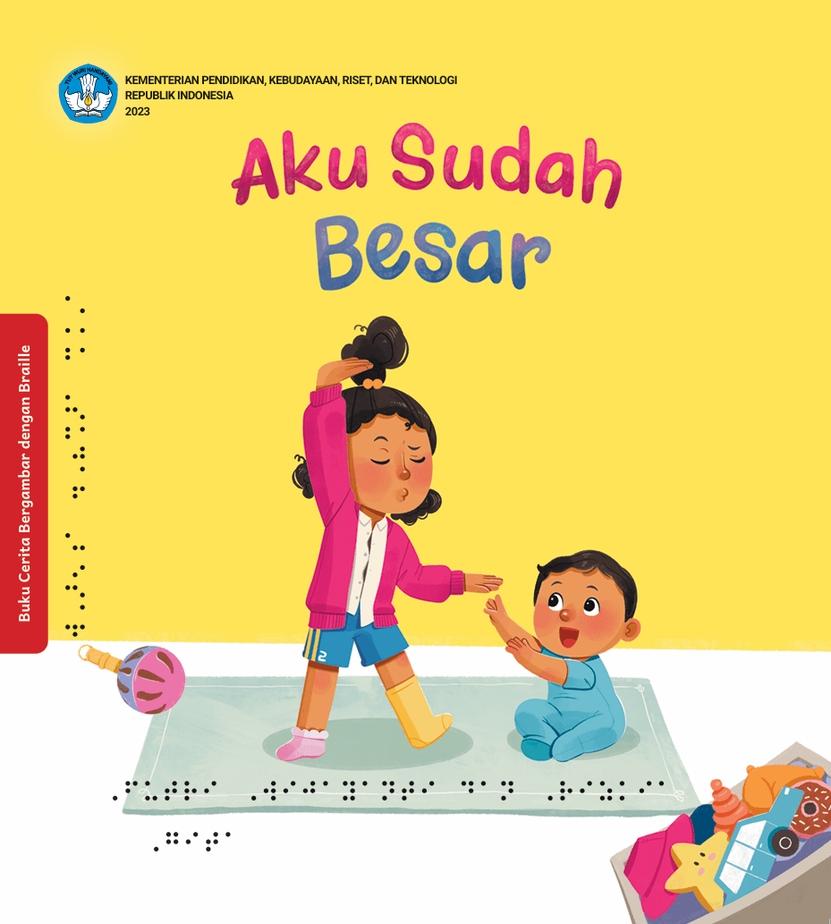Aku Sudah Besar (Edisi Braile) | buku.hanifmu.com
